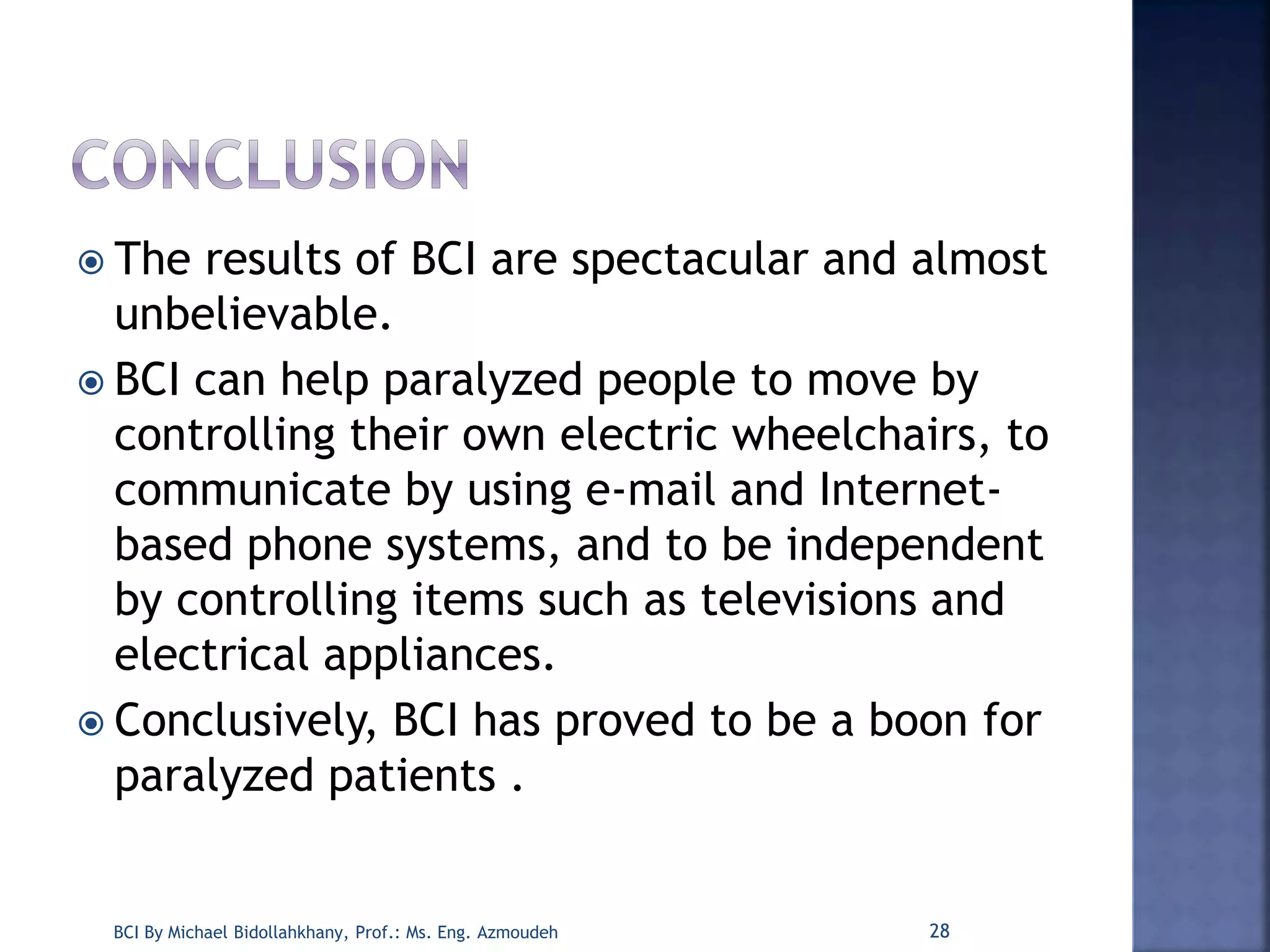 Brain computer interface[by eng. Michael Bidollahkhany] | PPTX