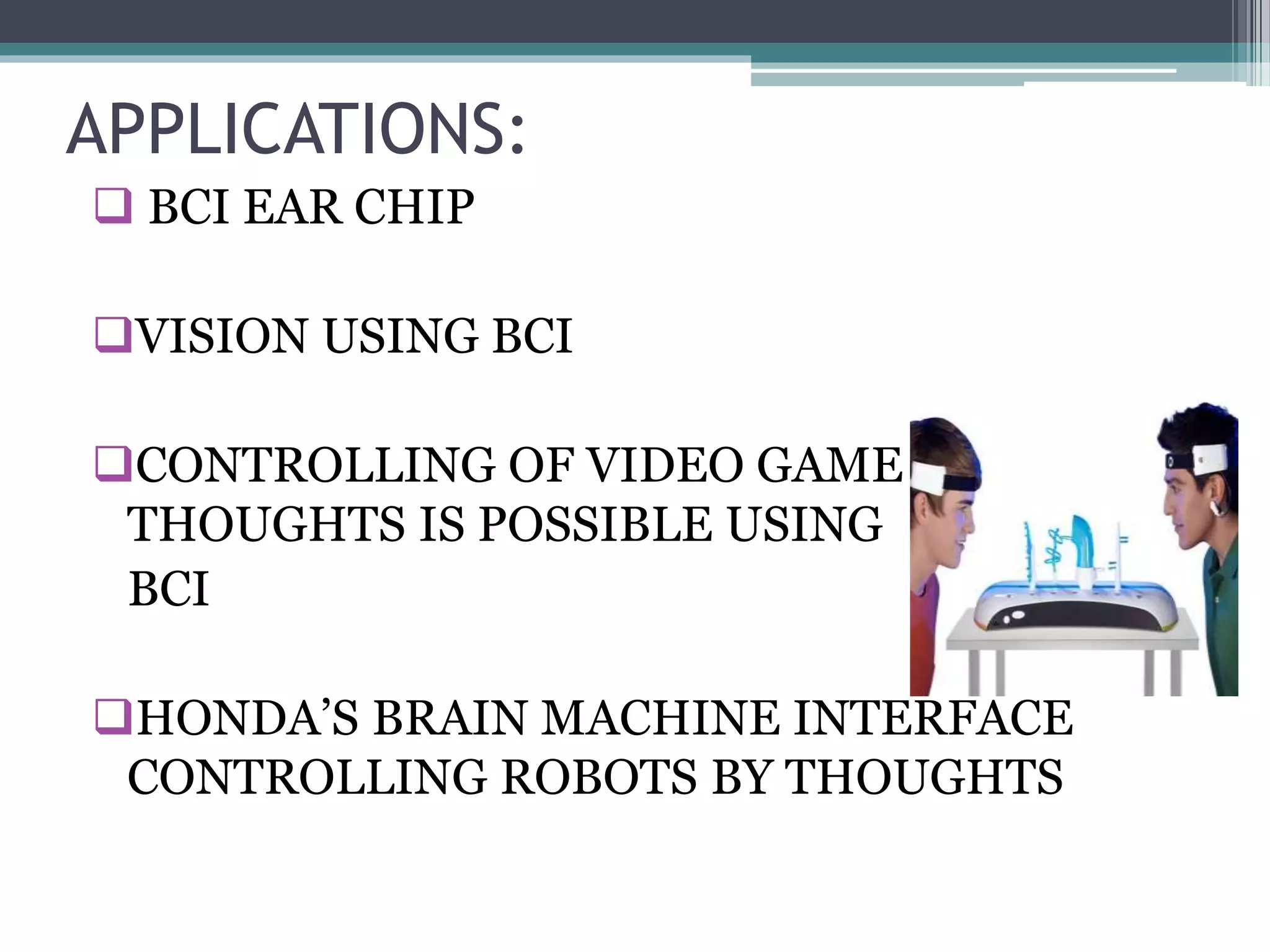 Brain computer interfaces | PPTX