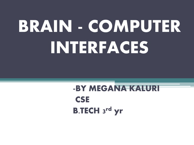 Brain computer interfaces | PPT