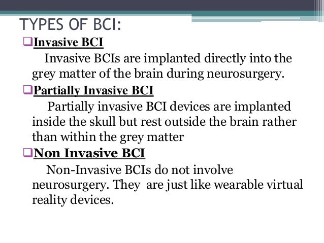 Brain computer interfaces