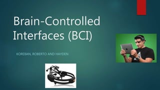 Brain controlled-interfaces | PPT