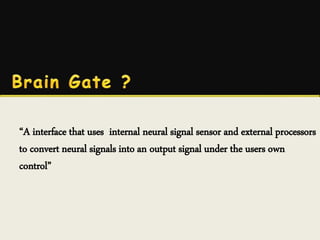 Brain gate | PPT