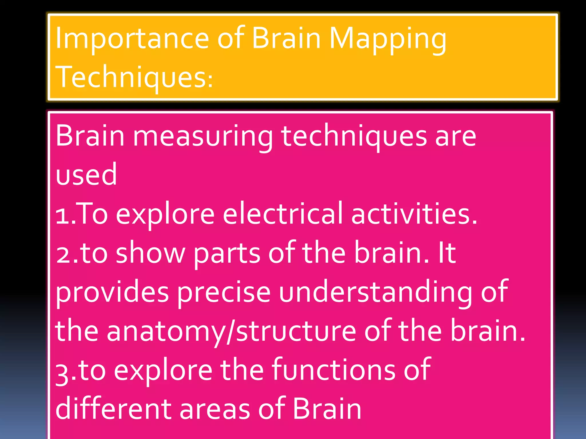 Brain Mapping Techniques | PPTX
