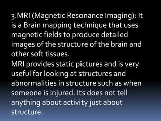 Brain Mapping Techniques | PPTX