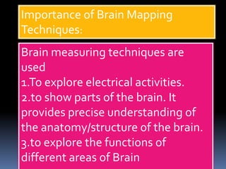 Brain Mapping Techniques | PPTX