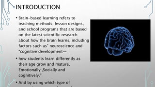 Brain based learning strategies | PPTX