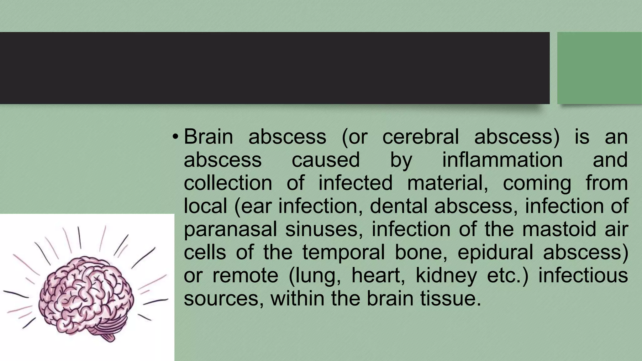Brain abscess | PPTX