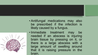 Brain abscess | PPTX
