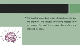 brain abscess causes, risk factors, medical management | PPTX