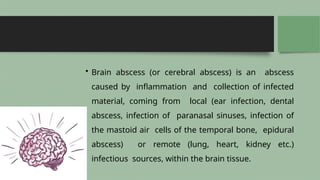 brain abscess, signs and symptoms, diagnostic tests, c/f. | PPTX
