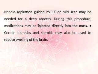 BRAIN ABSCESS.pptx dsgswgewgwhtRGTWGRGRDT | PPT