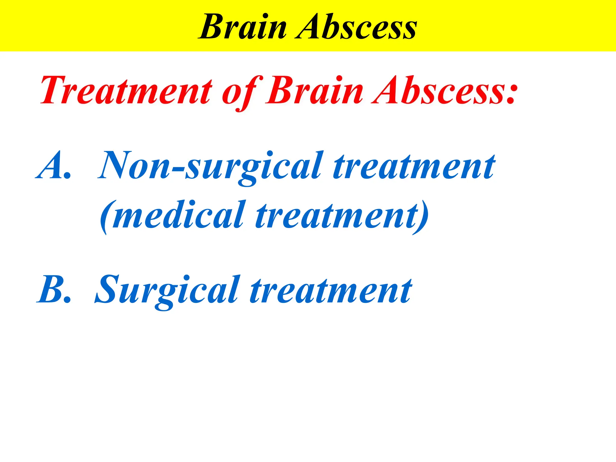 Brain Abscess it's causes and treatment and sign symptoms | PDF
