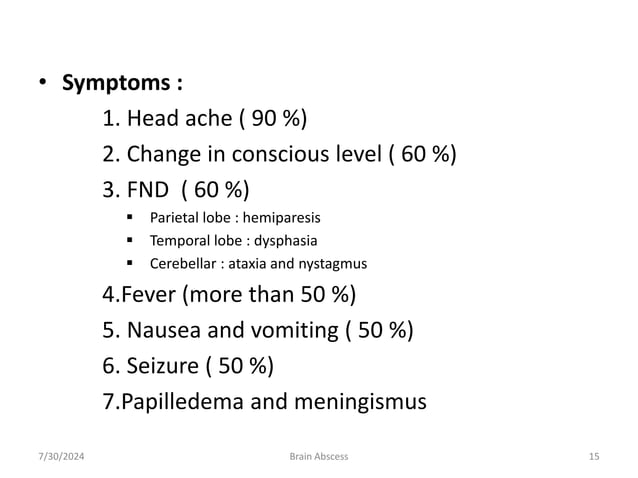 brain abscess explained in details, management | PPTX | Ear, Nose and ...
