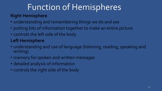 Brain anatomy and it relationship with behavior | PPTX