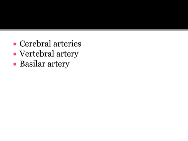 brain arterial anatomy 2vish.pptx