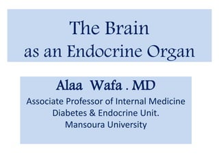 Brain as an endocrine organ | PPT