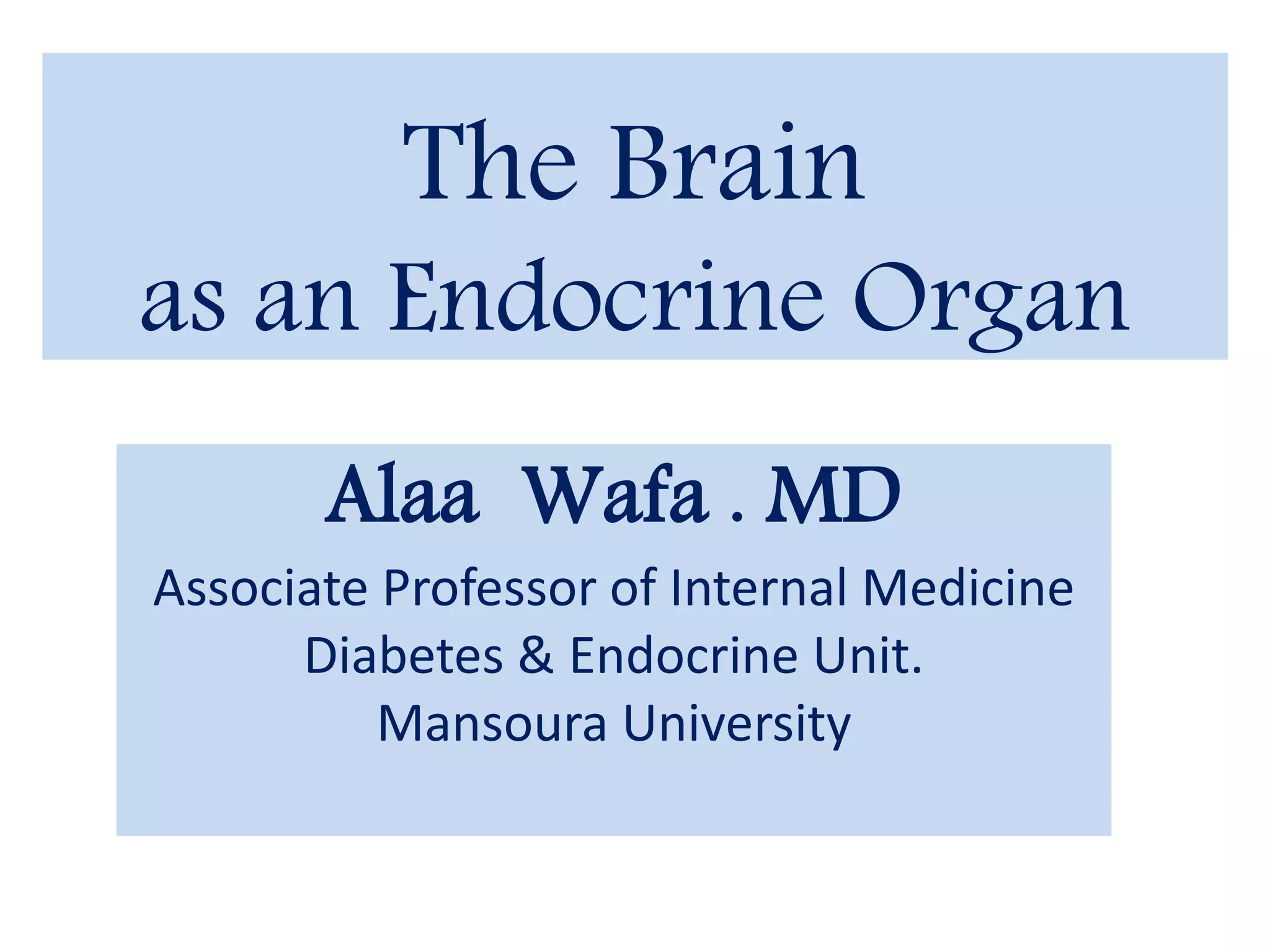 Brain as an endocrine organ | PPT | Free Download