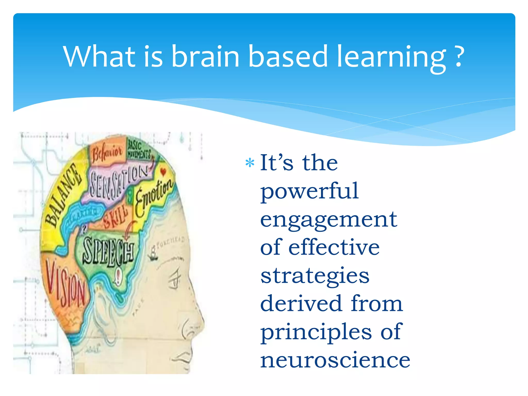 Brain based learning | PPTX