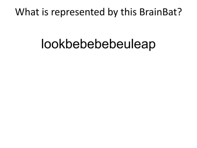 Brain bats!!!!!!!!!!!!!!!!! | PPTX