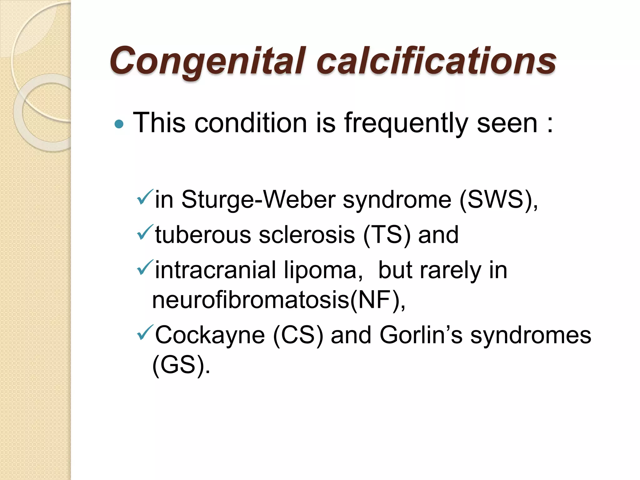 intracerebral calcification | PPTX