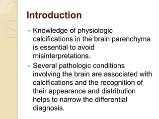 intracerebral calcification | PPTX