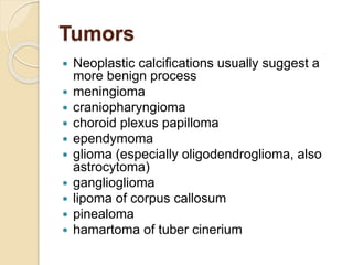 intracerebral calcification | PPTX | Brain and Nervous System Disorders ...