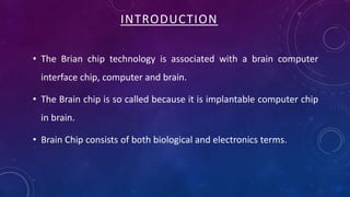 Brain chips ppt | PPTX