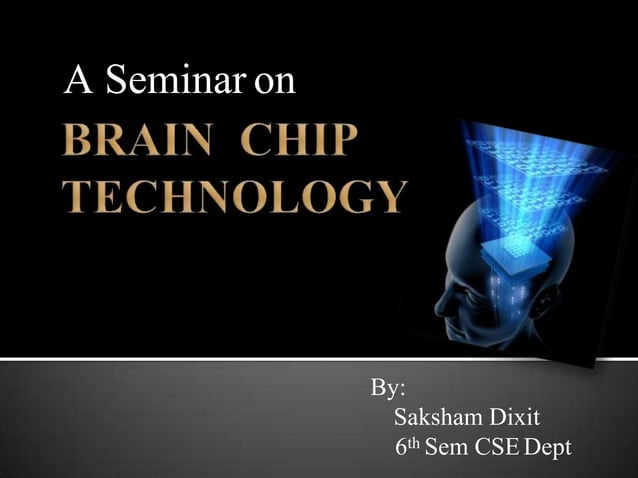 Brain Chip Technology | PPT
