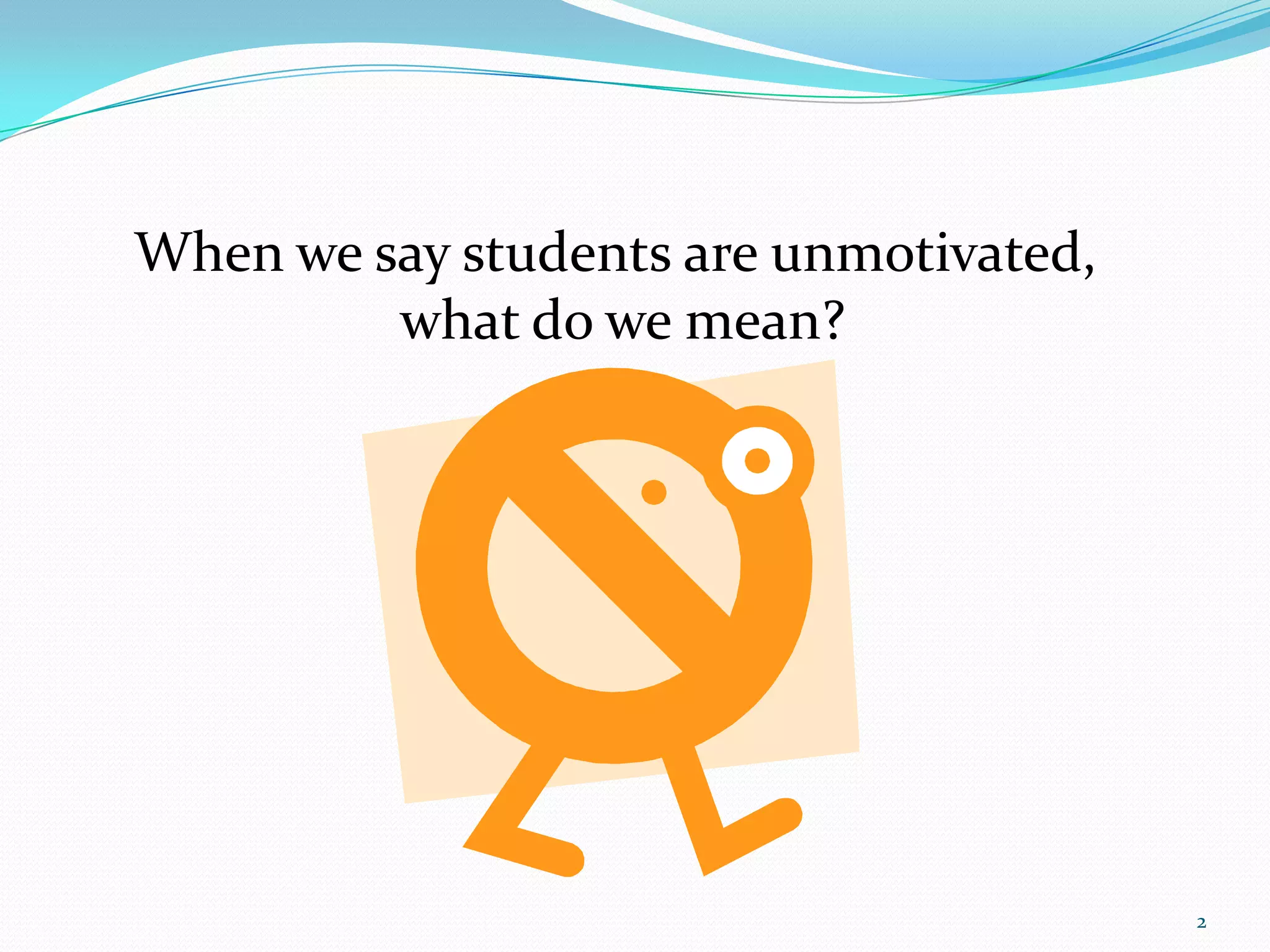 Brain compatible motivation | PPTX