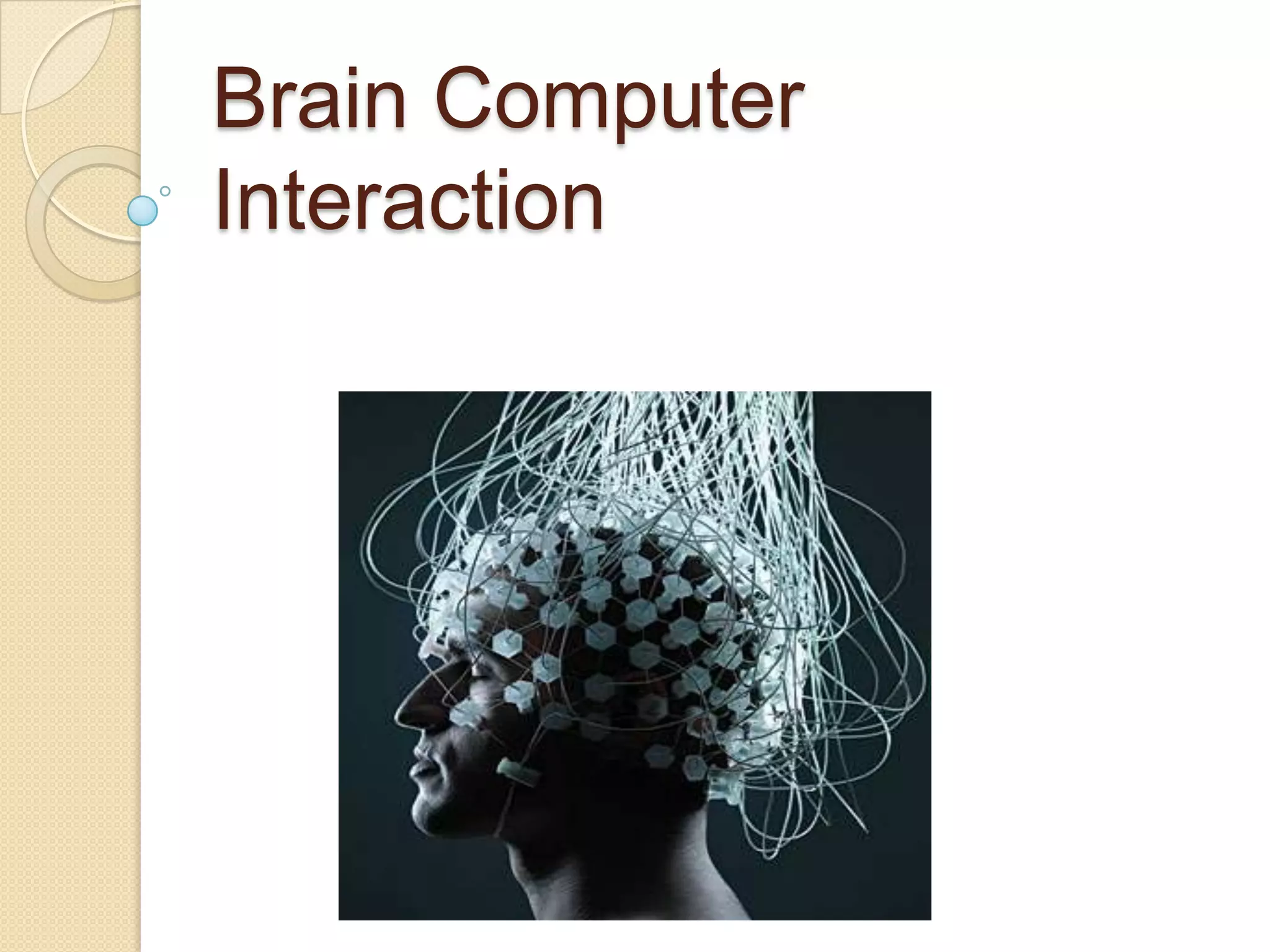 Brain computer interaction | PPT