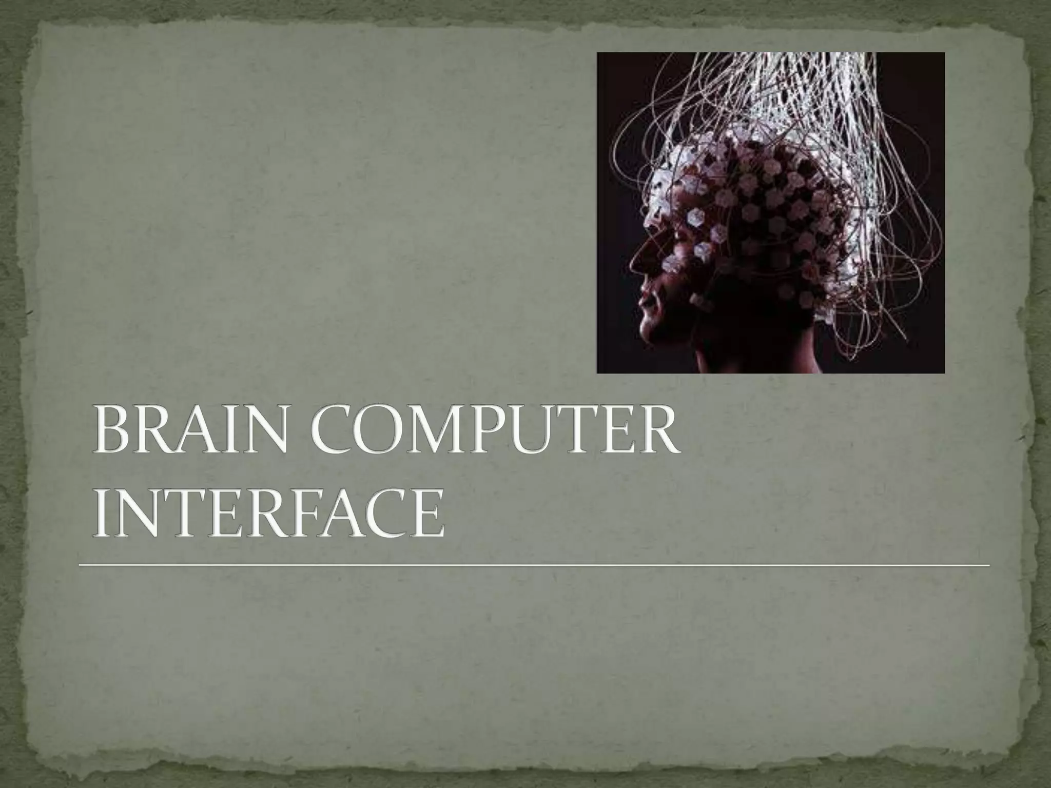 Brain computer interface | PPTX