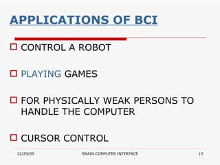 Brain Computer Interface | PPT | Brain and Nervous System Disorders ...