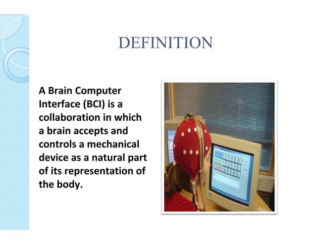 Brain computer interface | PPT
