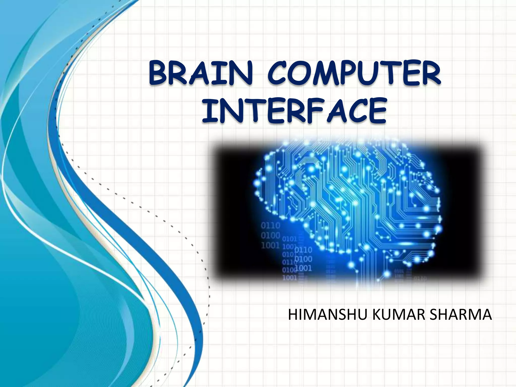 Brain computer interface | PPT
