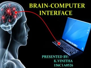 Brain computer interface | PPT