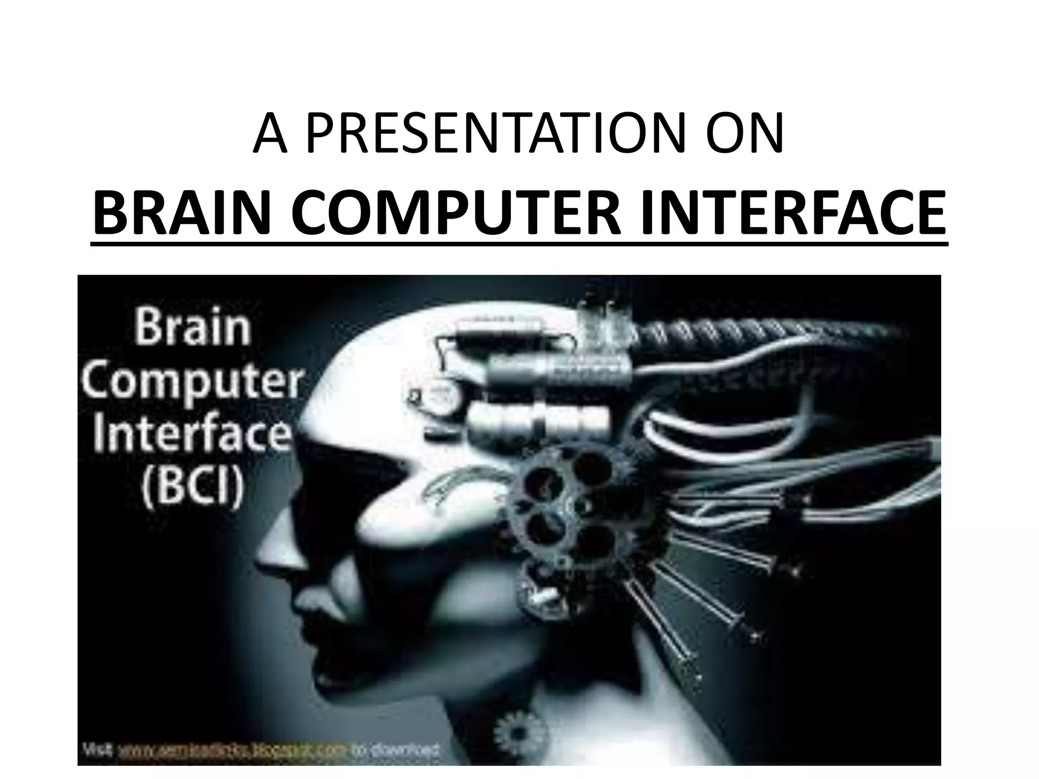 Brain computer interface | PPTX