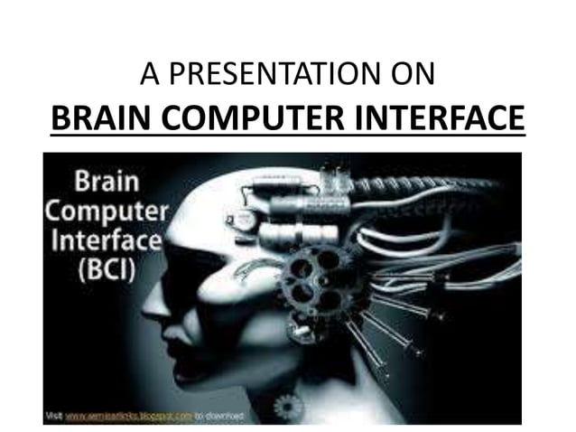 Brain computer interface | PPTX