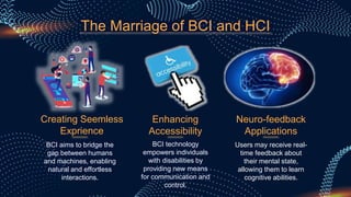 Brain Computer Interface with types and working | PPTX