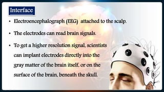 Brain Computer Interface (BCI) - seminar PPT | PPTX