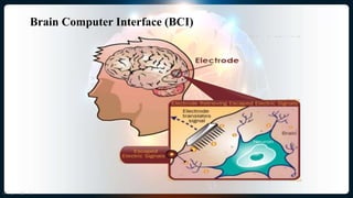 Brain Computer Interface (BCI) - seminar PPT | PPTX