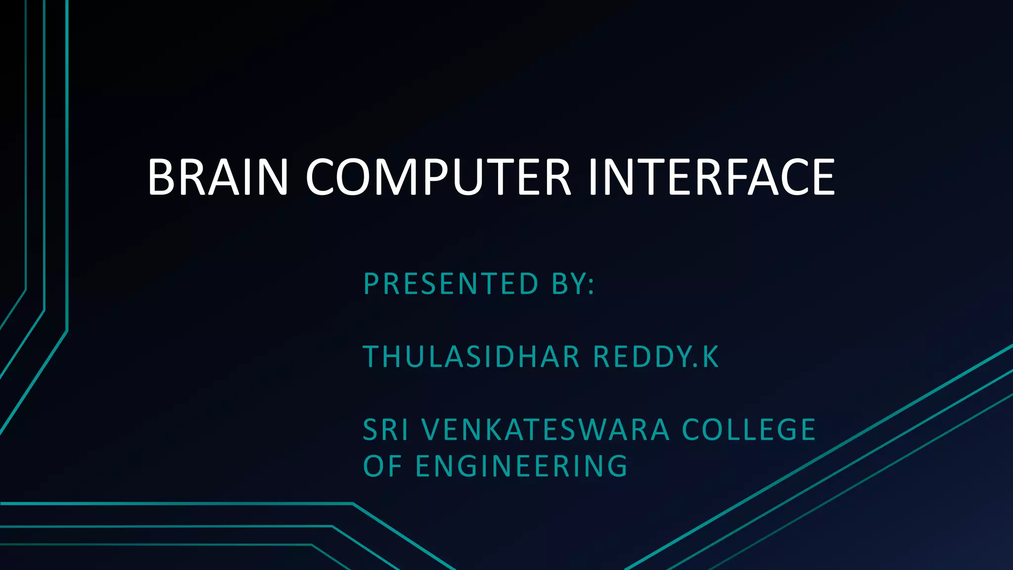 Brain Computer Interfacing Ppt