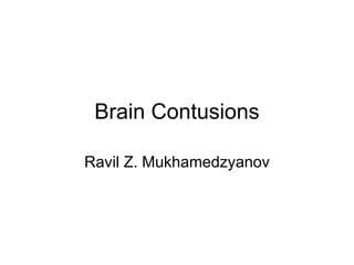 Brain Contusions.ppt.................... | PPT