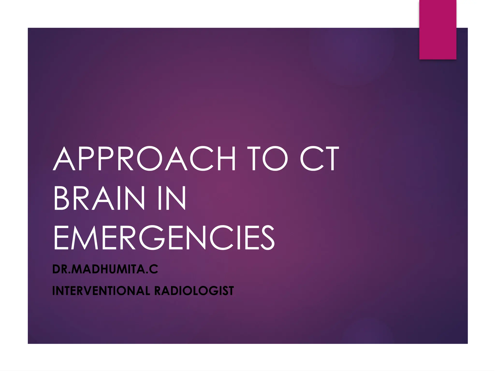 brain ct emergency.emergency setting given | PPTX