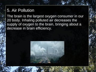 Brain damaging habits | ODP | Brain and Nervous System Disorders ...