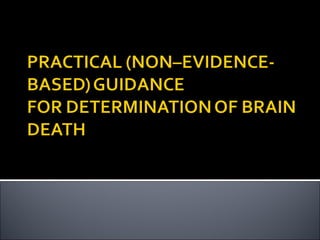 Brain Death- Updated Guidelines | PPT