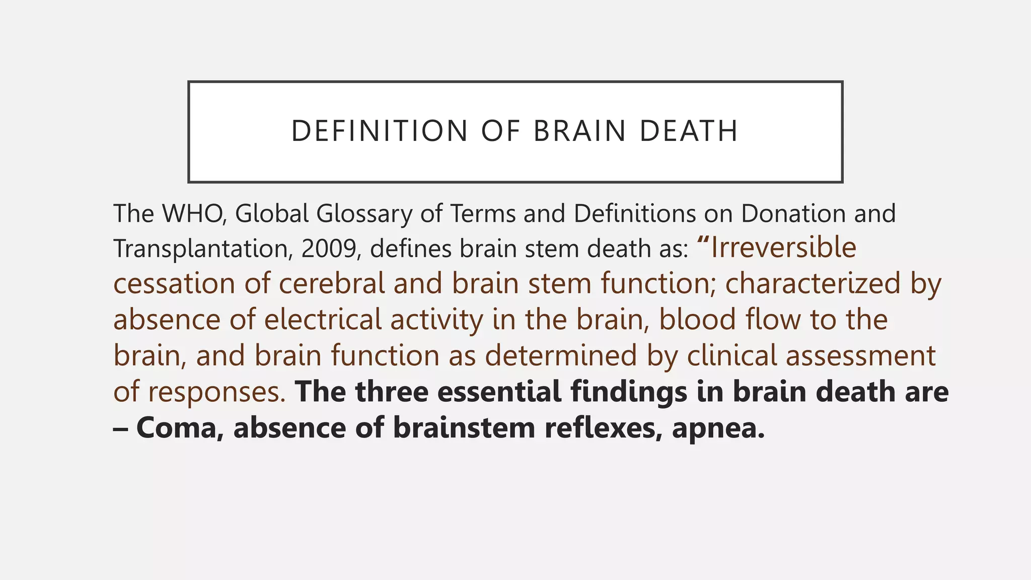 BRAIN DEATH AND ORGAN TRANSPLANTATION | PPTX