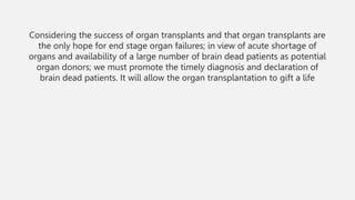 BRAIN DEATH AND ORGAN TRANSPLANTATION | PPTX