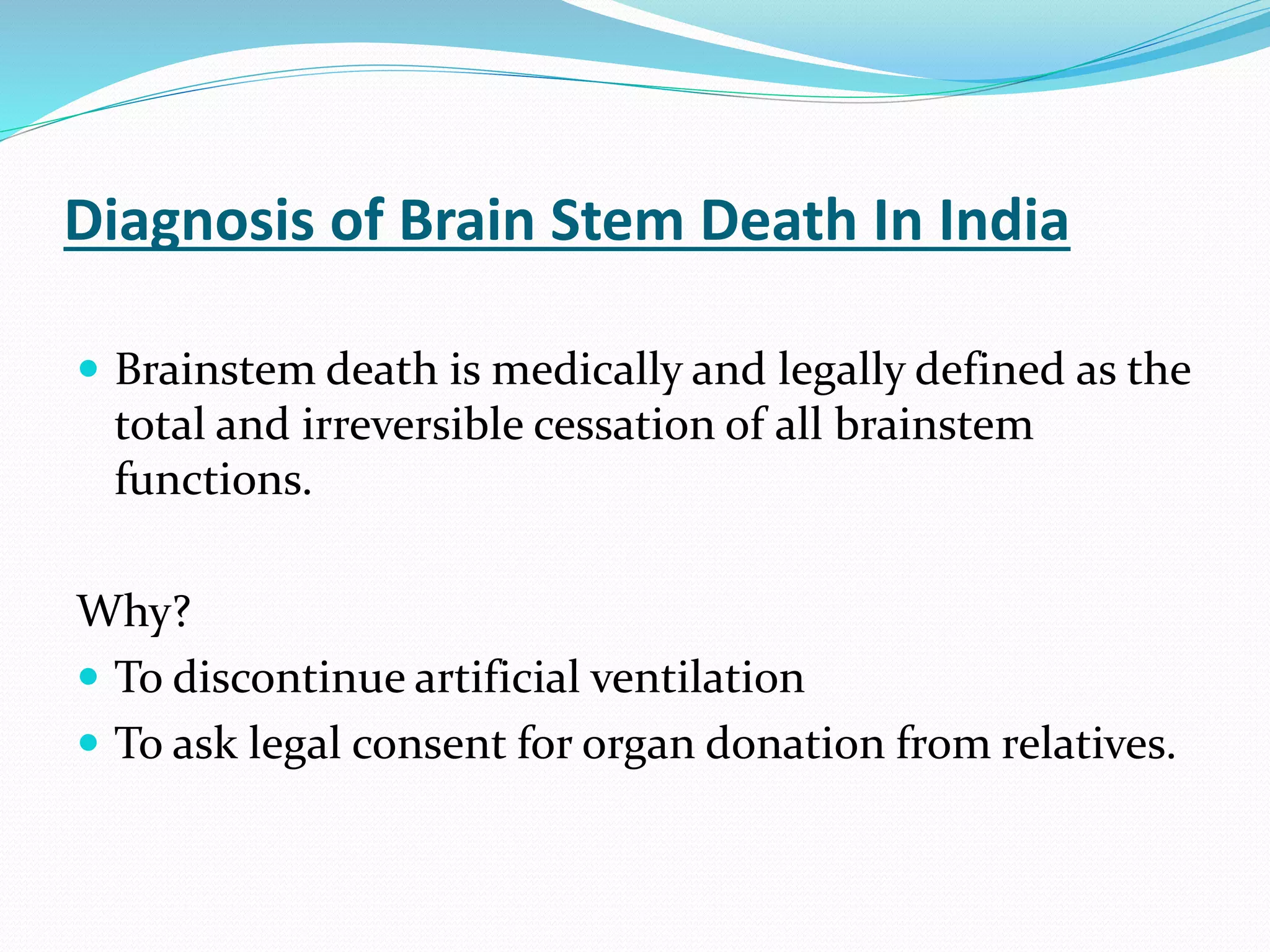 Brain death current concepts and legal issues in india | PPTX