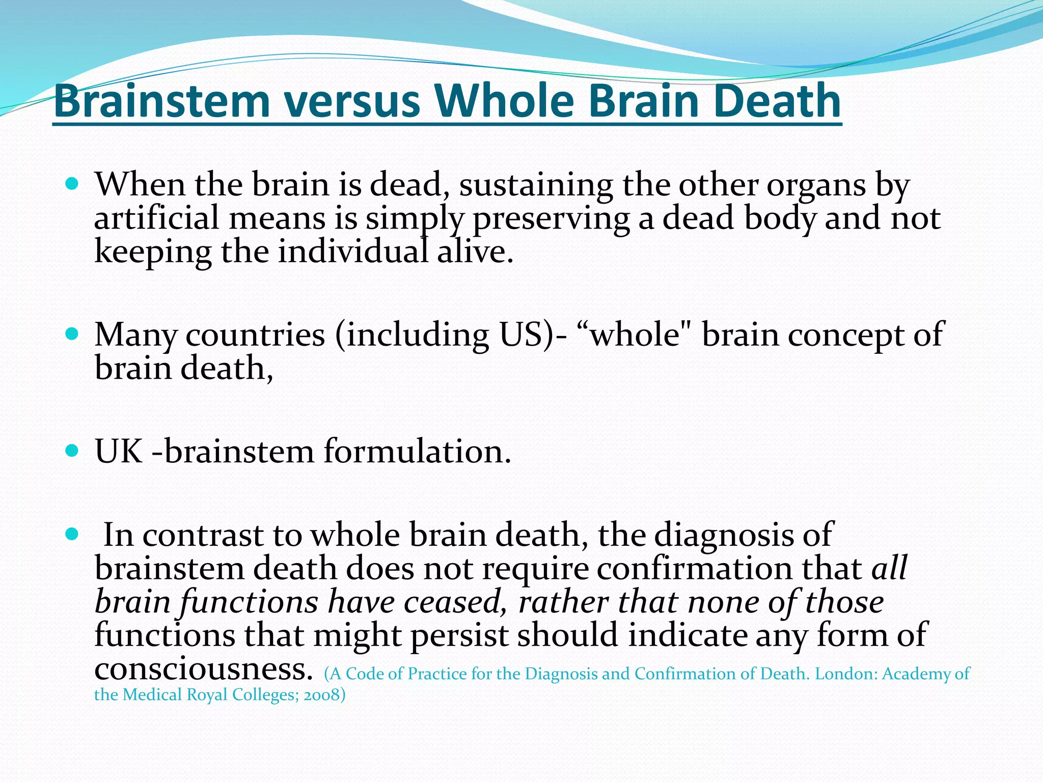 Brain death current concepts and legal issues in india | PPTX