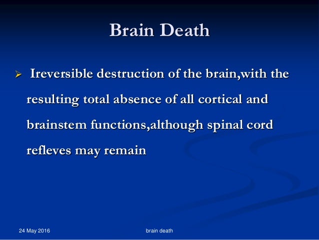 Brain Death Definition – Brain Death Testing – DXKDD